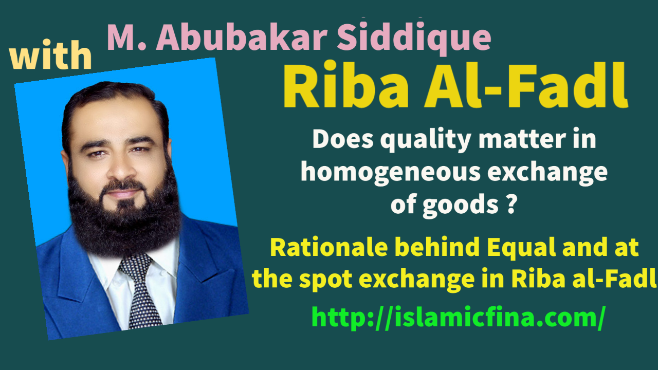 The Hadith of Riba Al-Fadl – Islamic Finance